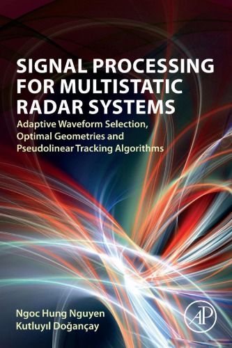 Ebook – Signal processing for multistatic radar systems: adaptive waveform selection, optimal ...