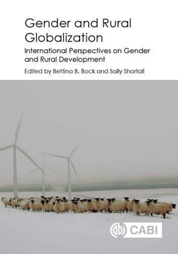 Ebook – Gender And Rural Globalization International Perspectives On Gender And Rural ...